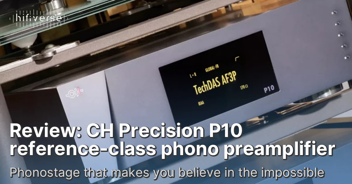Review: CH Precision P10 reference-class phono preamplifier. Phonostage ...