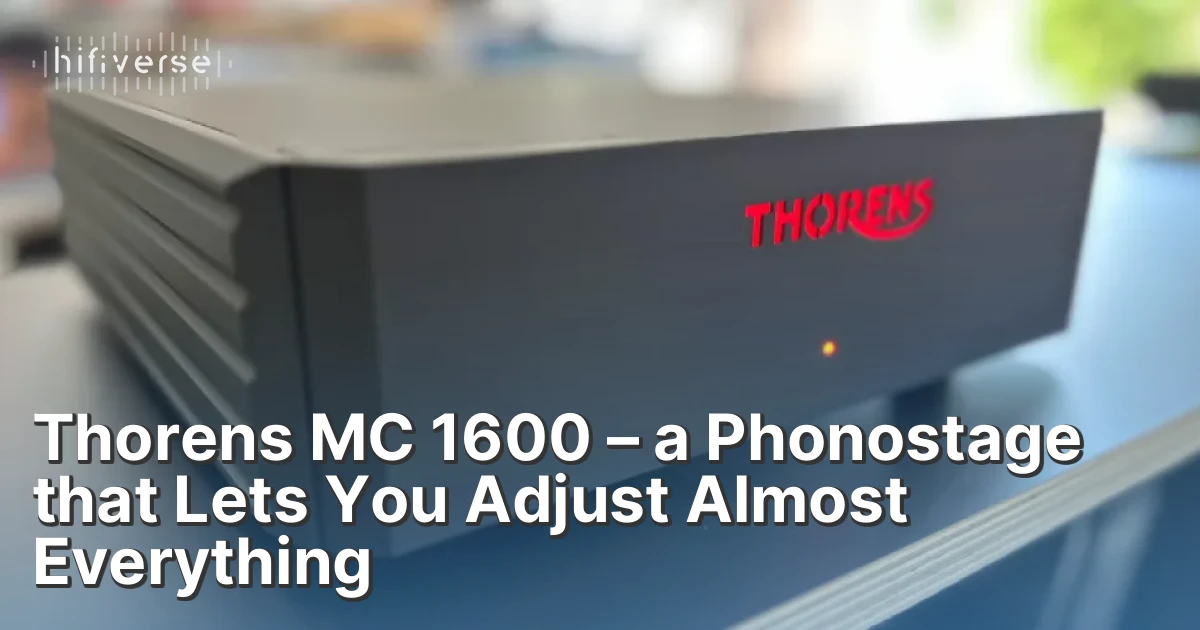 Thorens MC 1600 – a Phonostage that Lets You Adjust Almost Everything ...
